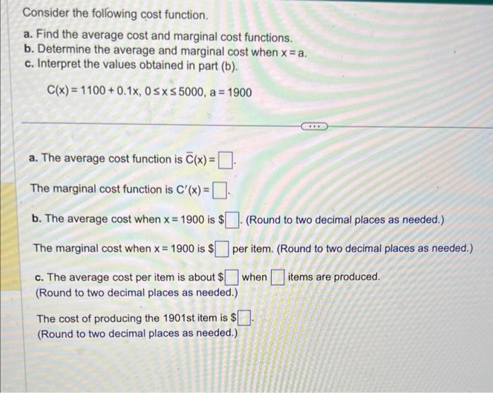 Solved Consider the following cost function. a. Find the | Chegg.com
