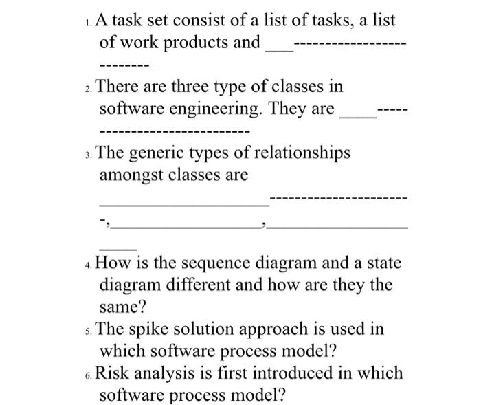 Solved 1. A task set consist of a list of tasks, a list of | Chegg.com