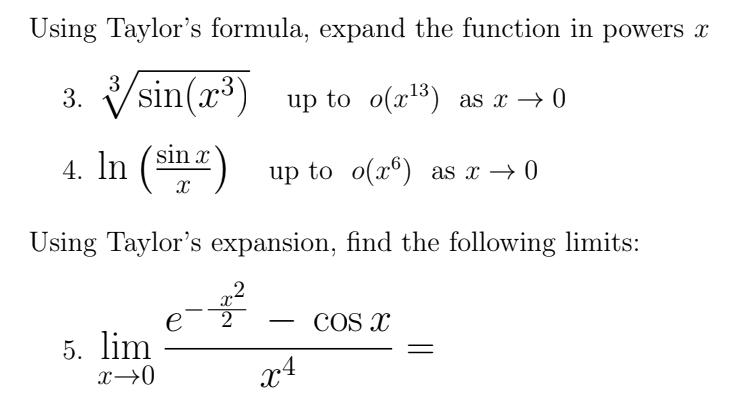Solved Using Taylor's formula, expand the function in powers | Chegg.com