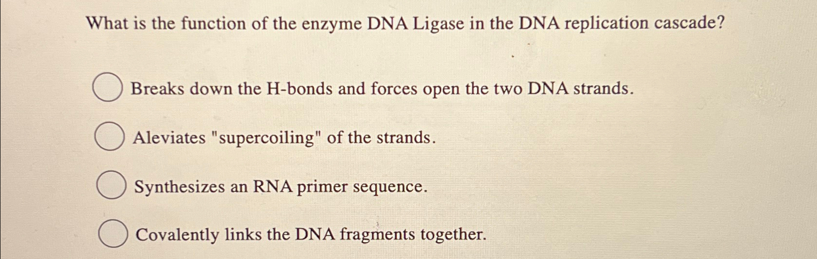 Solved What is the function of the enzyme DNA Ligase in the | Chegg.com