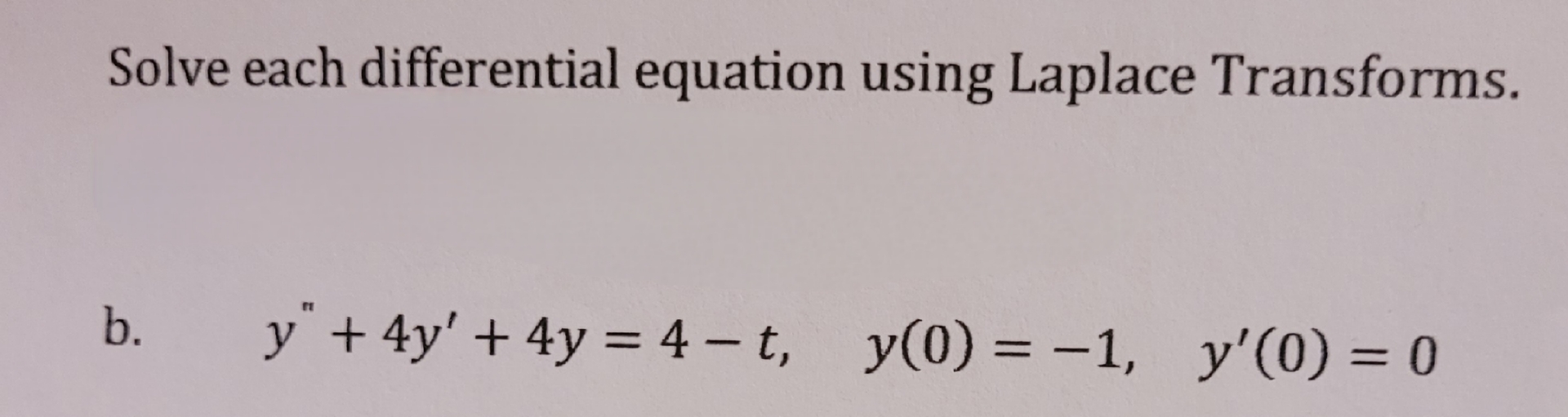 Solved Solve each differential equation using Laplace | Chegg.com