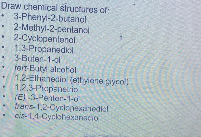 Solved Draw chemical structures of: - 3-Phenyl-2-butanol - | Chegg.com