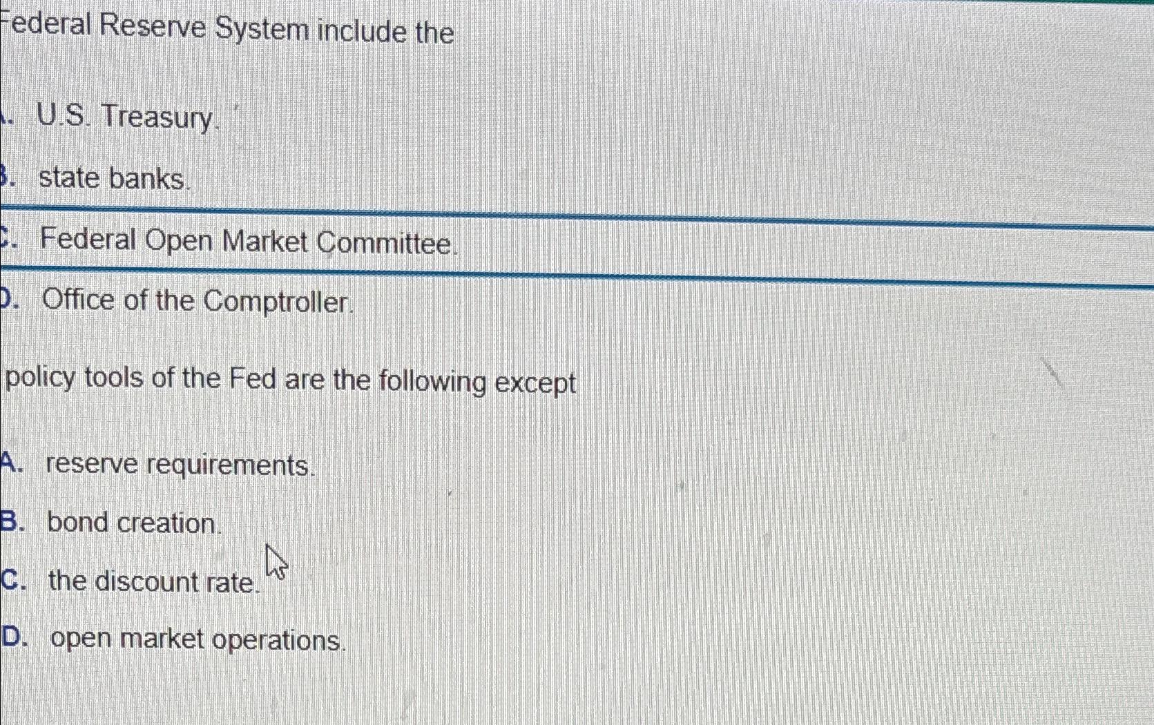 Solved Federal Reserve System include theU.S. | Chegg.com