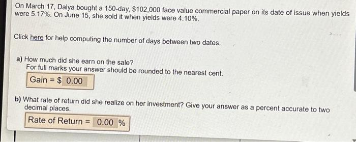 Solved On March 17, Dalya bought a 150-day, $102,000 face | Chegg.com