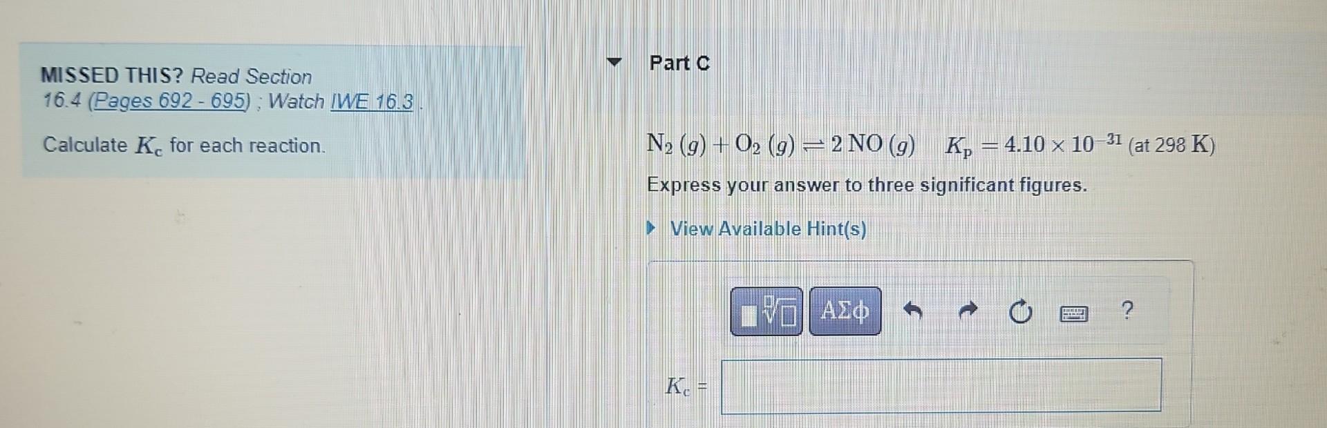 Solved Part C MISSED THIS? Read Section 16.4 Watch IWE 16.3. | Chegg.com