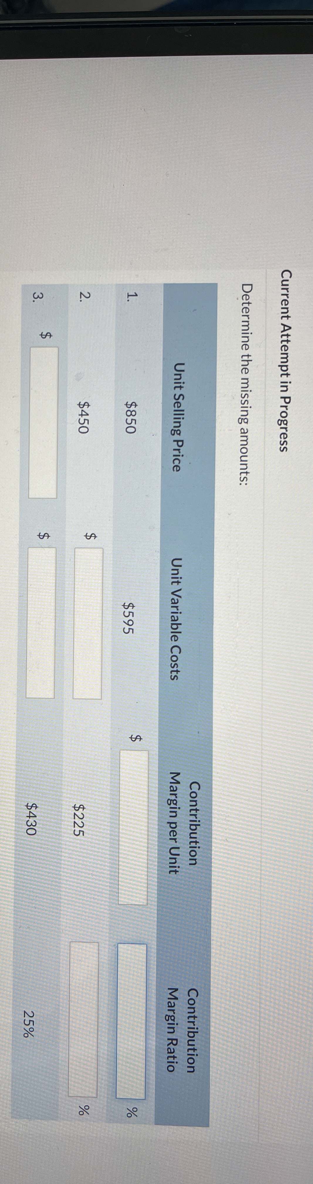 Solved Current Attempt in ProgressDetermine the missing | Chegg.com