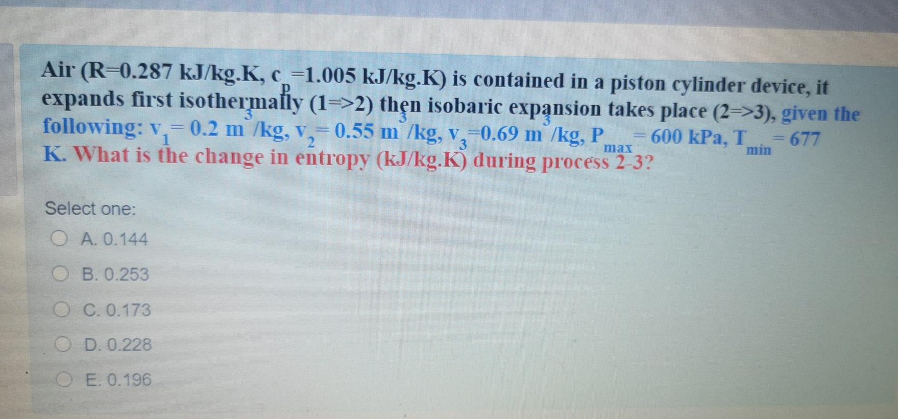 Solved Air (R=0.287 kJ/kg.K, c =1.005 kJ/kg.K) is contained | Chegg.com