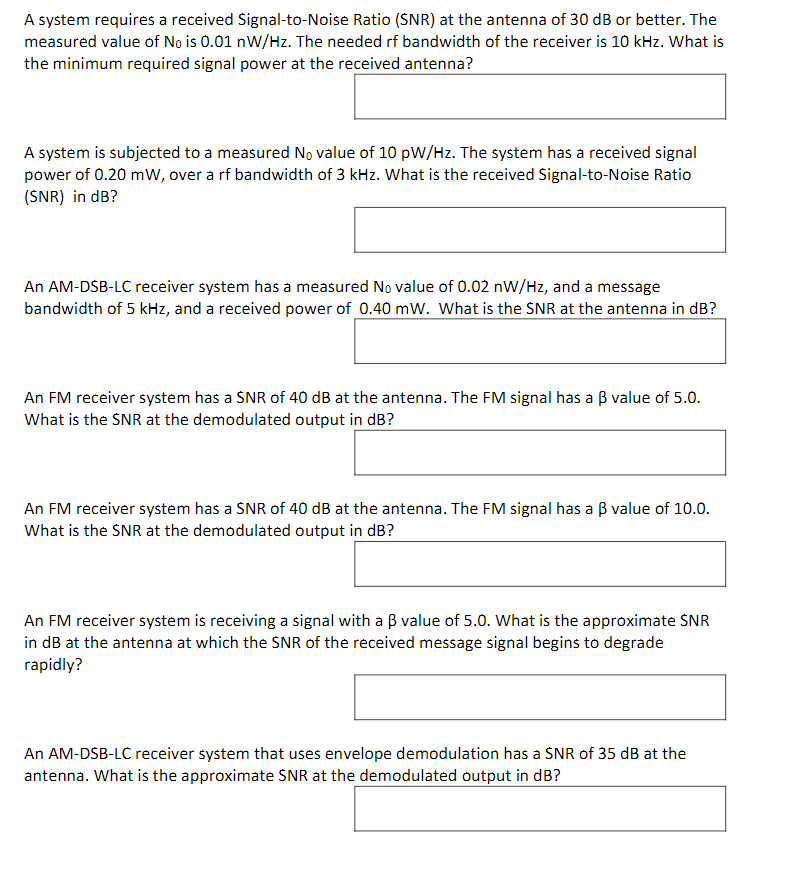 A system requires a received Signal-to-Noise Ratio | Chegg.com