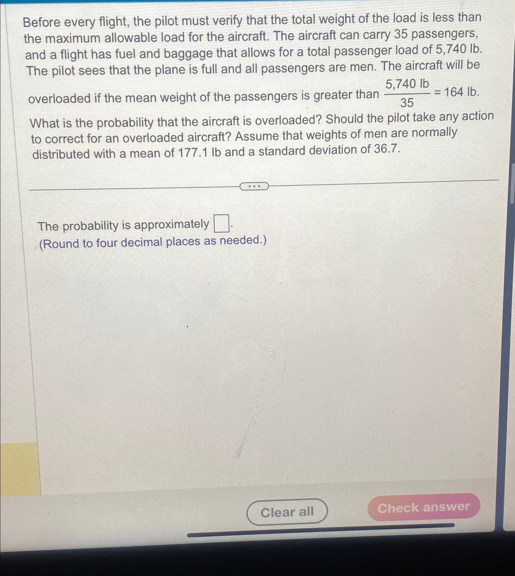 Solved Before every flight, the pilot must verify that the | Chegg.com