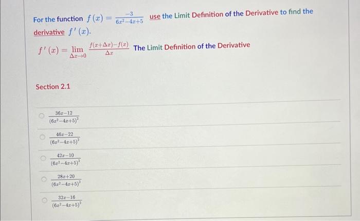 Solved For The Function F X 6x2−4x 5−3 Use The Limit
