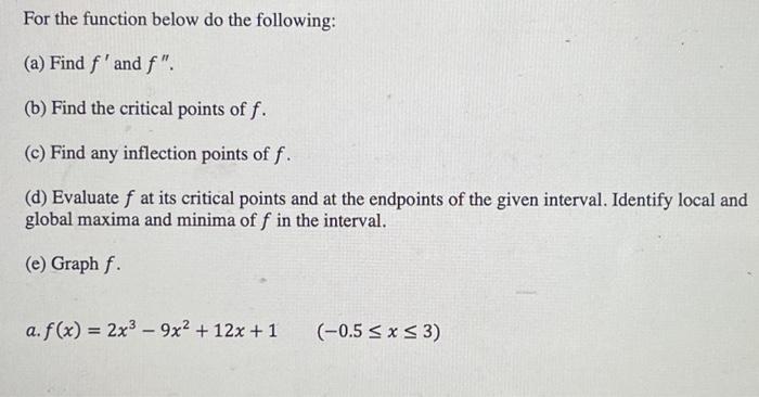 Solved For the function below do the following: (a) Find f′ | Chegg.com