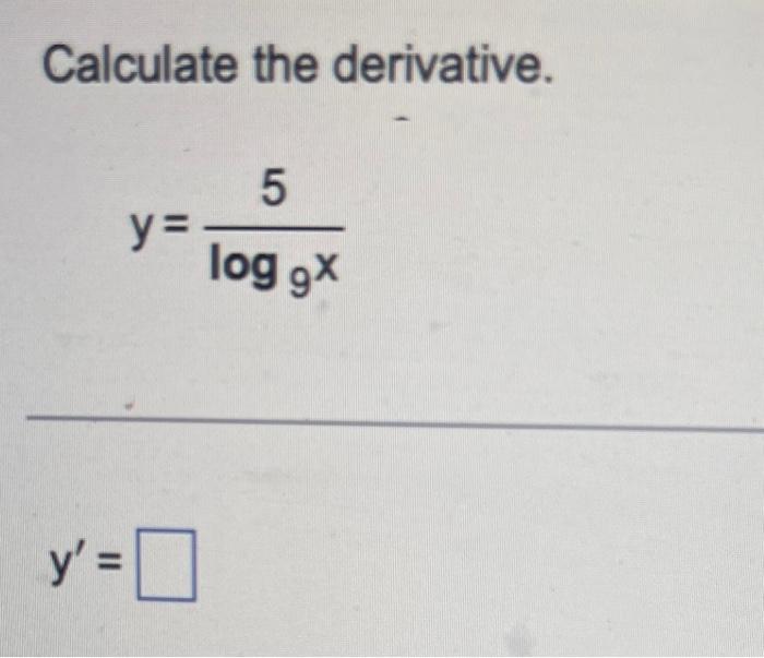 Solved Calculate the derivative of the following function. | Chegg.com