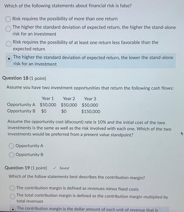 Solved Which of the follow statements best describes the | Chegg.com