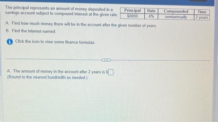 Solved The principal represents an amount of money deposited | Chegg.com Solved The principal represents an amount of money deposited | Chegg.com