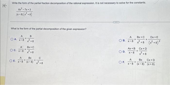 Solved Write the form of the partial fraction decomposition | Chegg.com