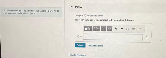 Solved Two level sections 85ft apart with conter heights 4.6 | Chegg.com