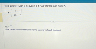 Solved Find a general solution of the system x'(t)=Ax(t) | Chegg.com