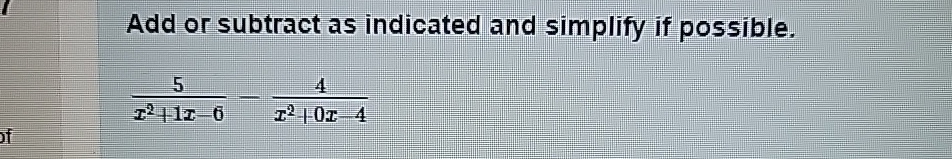 Solved Add or subtract as indicated and simplify if | Chegg.com