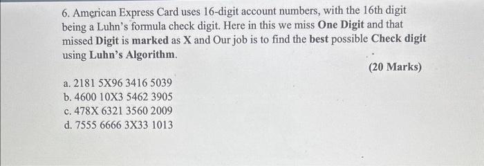 Solved 6. American Express Card uses 16-digit account | Chegg.com