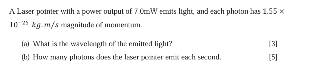 Solved A Laser pointer with a power output of 7.0mW ﻿emits | Chegg.com