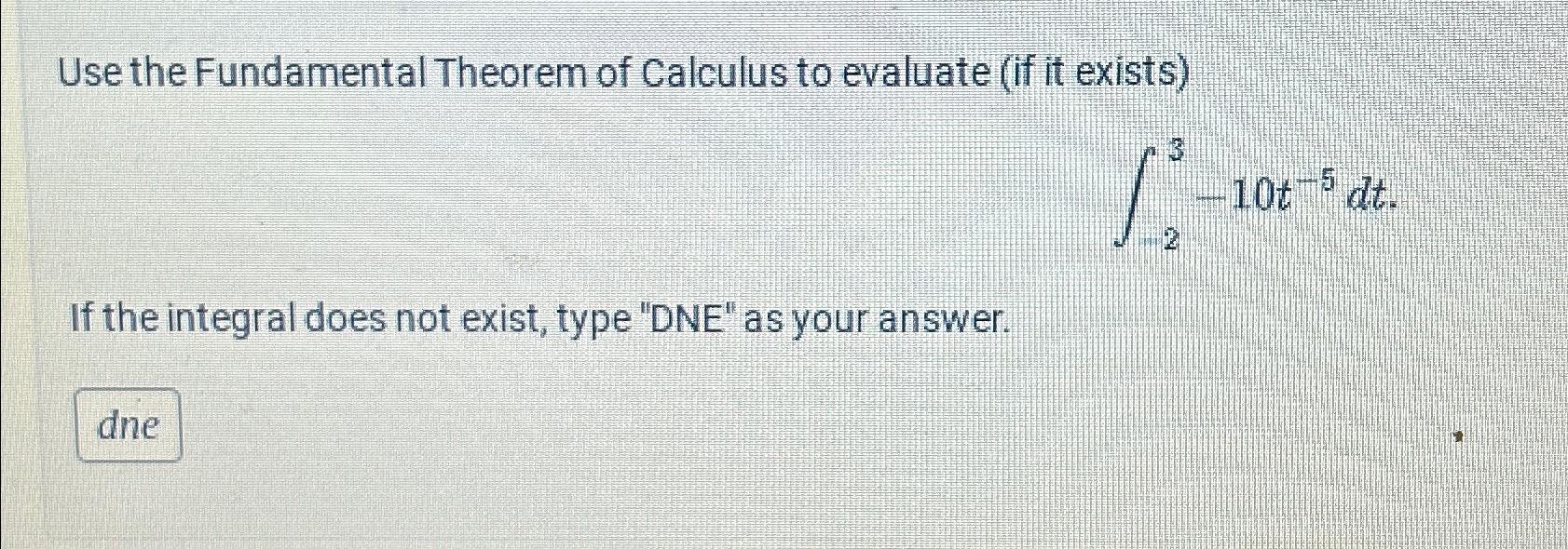 Solved Use the Fundamental Theorem of Calculus to evaluate | Chegg.com