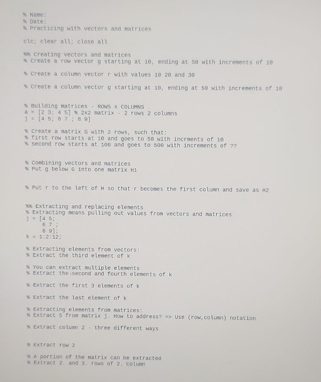 Solved \% Name: \% Date: \% Practicing with vectors and | Chegg.com