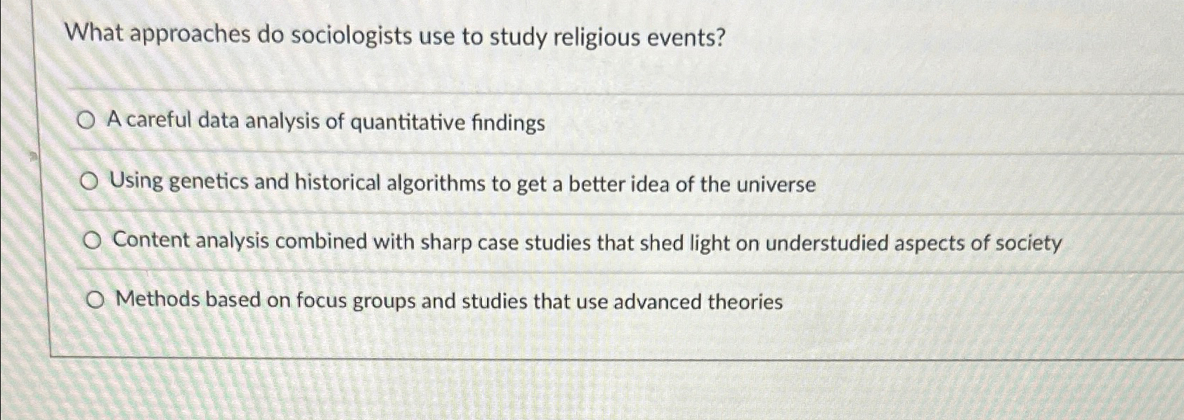 Solved What approaches do sociologists use to study | Chegg.com