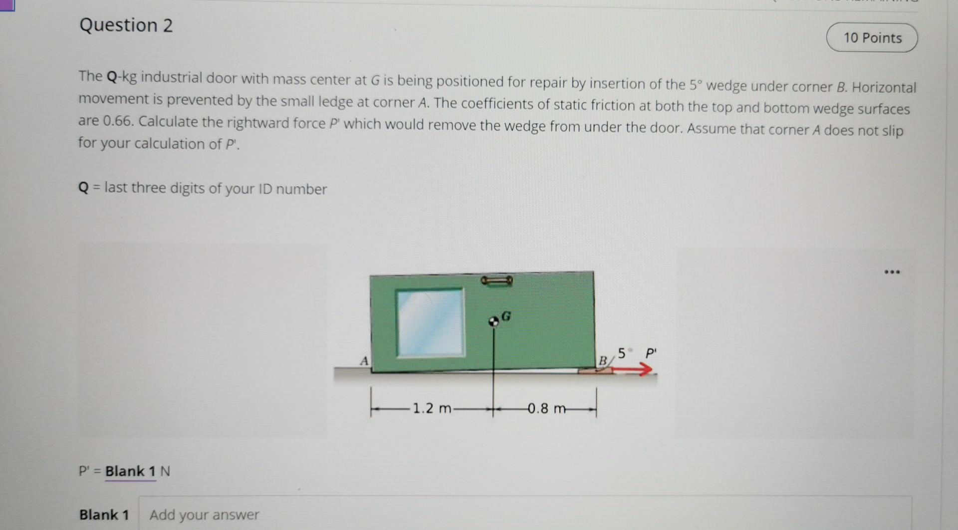 Solved The Q- kg industrial door with mass center at G is | Chegg.com
