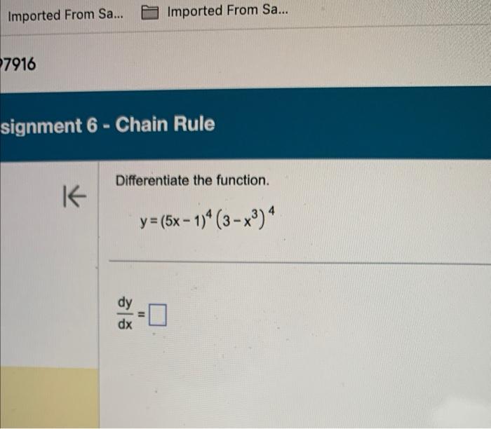 Solved Differentiate The Function Y 5x−1 4 3−x3 4 Dxdy