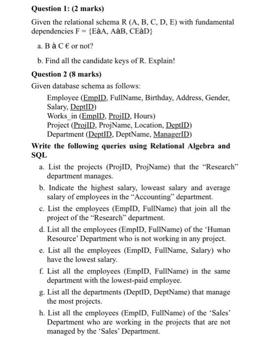 Solved Question 1: (2 marks) Given the relational schema R | Chegg.com