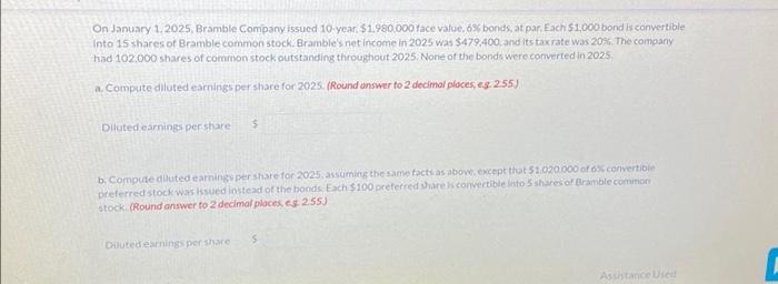 Solved On January 1, 2025, Bramble Company issued 10-year, | Chegg.com