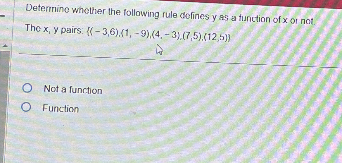 Solved Determine Whether The Following Rule Defines Y ﻿as A