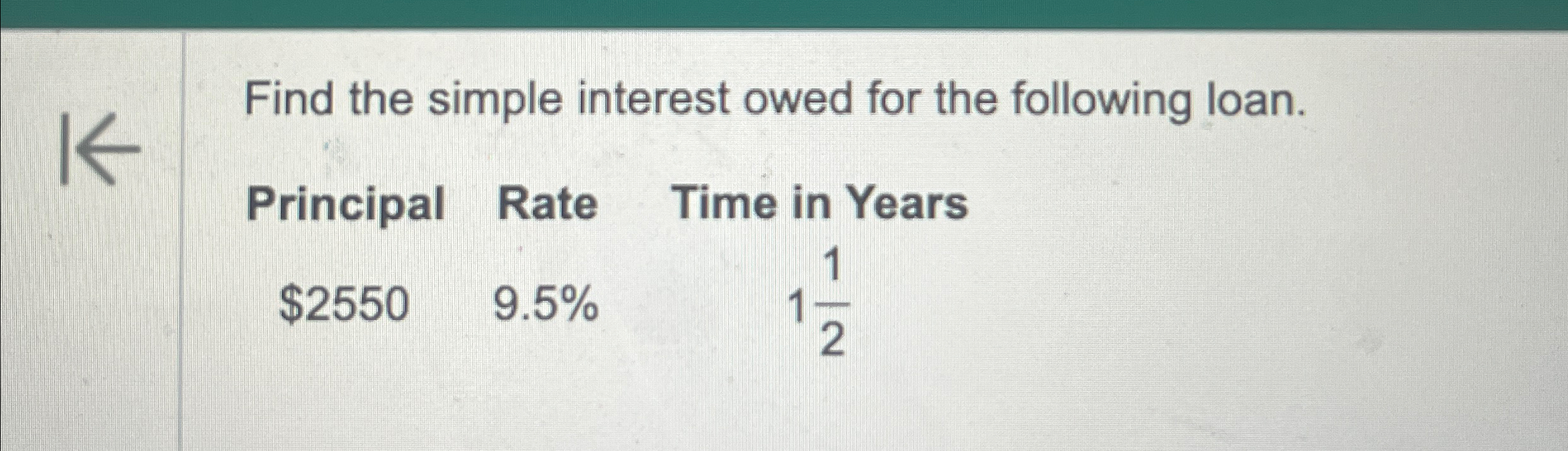 Solved Find the simple interest owed for the following | Chegg.com