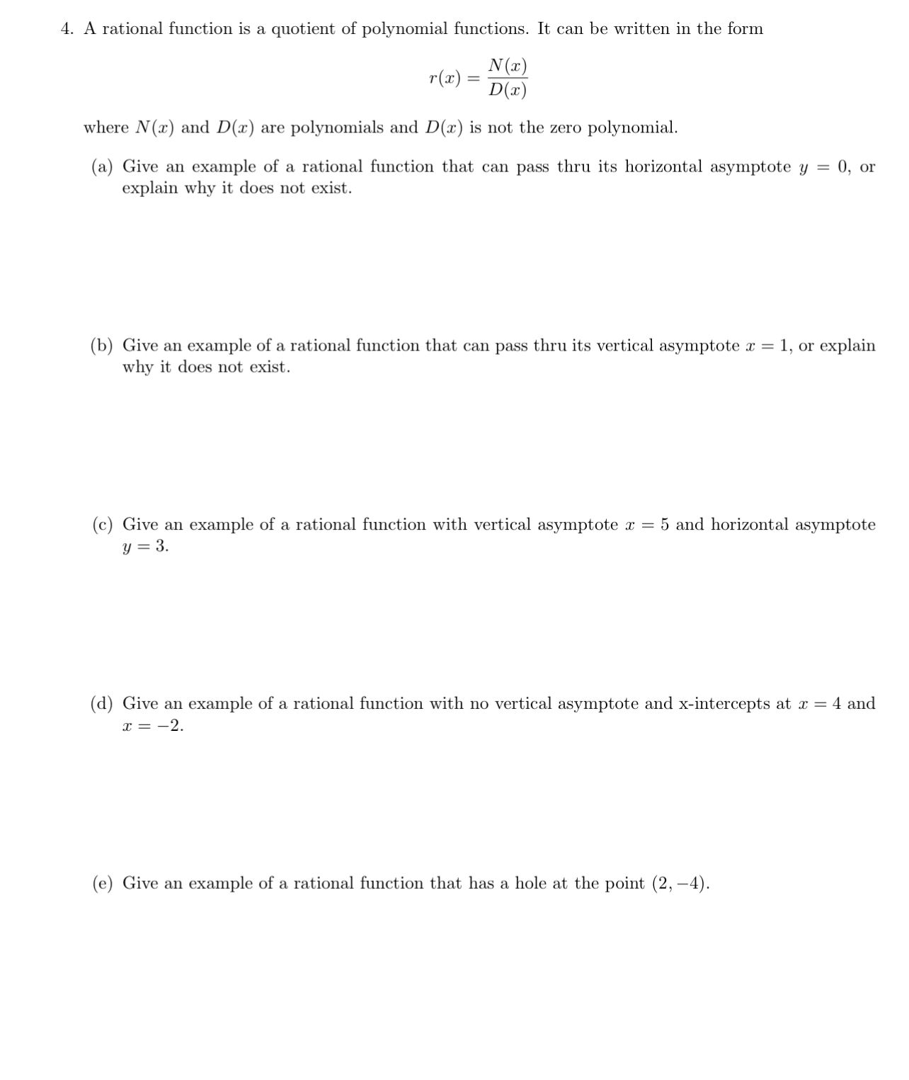 Solved A rational function is a quotient of polynomial | Chegg.com