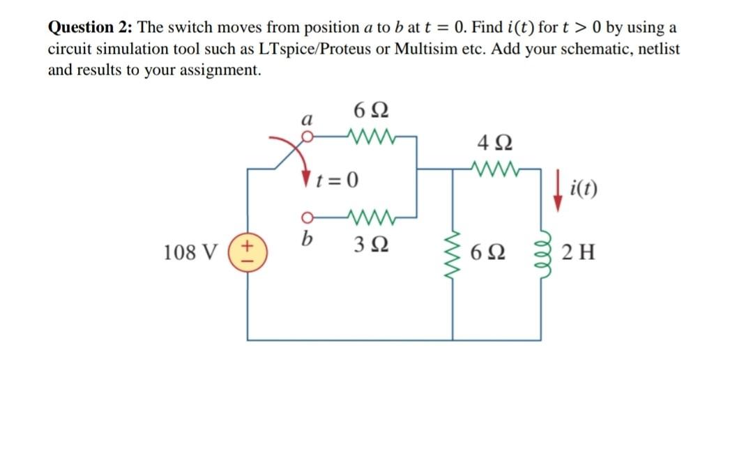 Solved Question 2 The Switch Moves From Position A To B At