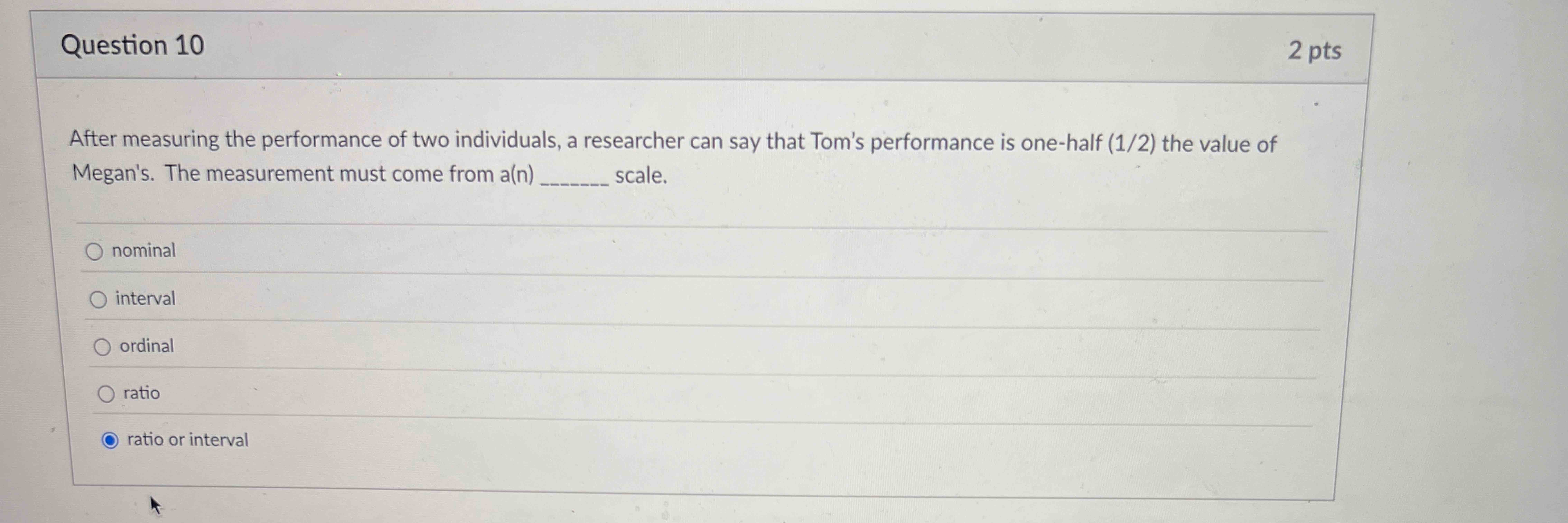 Solved Question 10After measuring the performance of two | Chegg.com