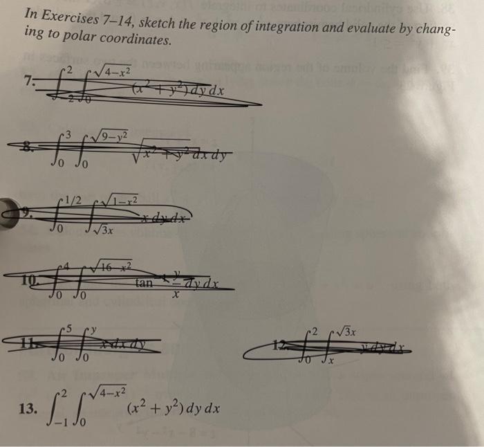 Solved In Exercises 7−14, sketch the region of integration | Chegg.com