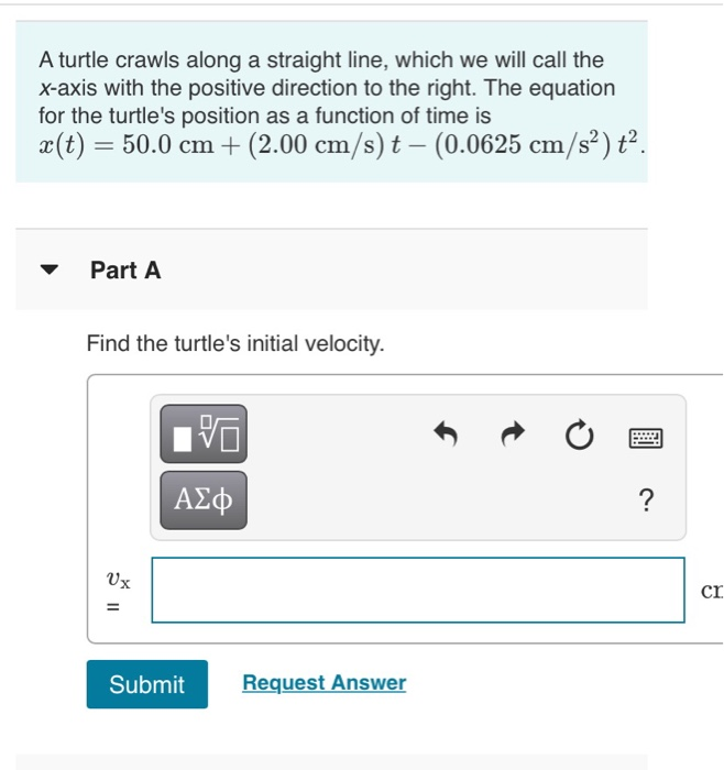Solved A turtle crawls along a straight line, which we will | Chegg.com