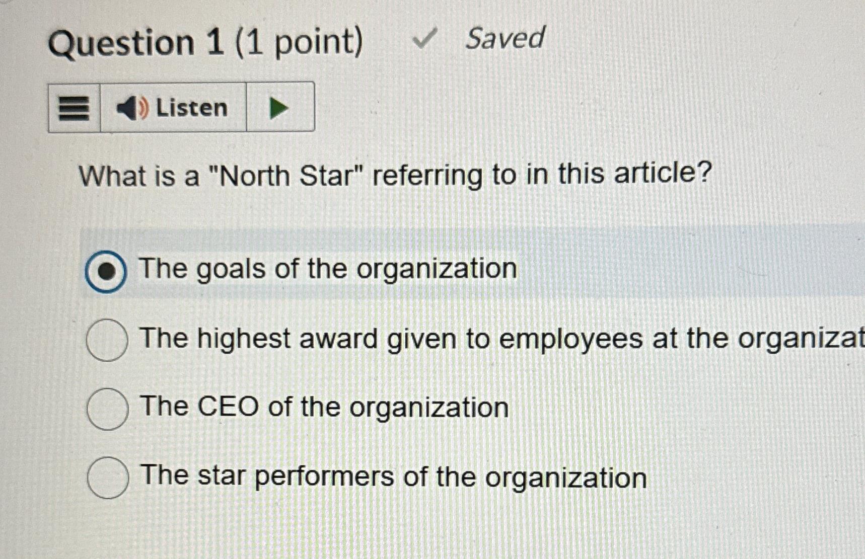 Solved Question 1 (1 ﻿point) ﻿SavedWhat is a "North Star" | Chegg.com