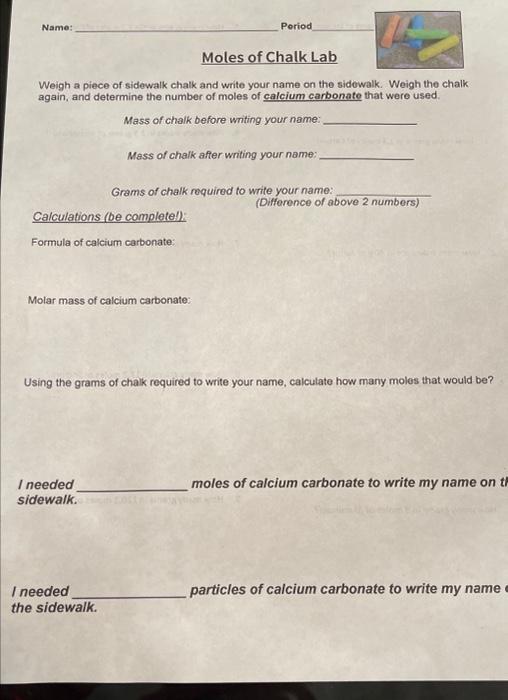 Moles of Chalk Lab Weigh a piece of sidewalk chalk | Chegg.com