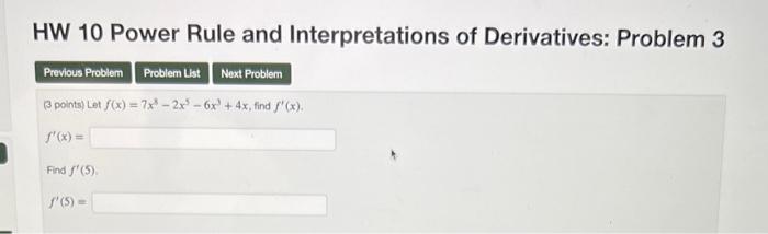 Solved HW 10 Power Rule and Interpretations of Derivatives: | Chegg.com