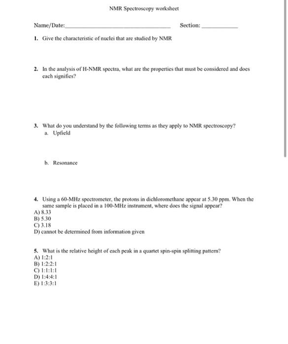 Solved NMR Spectroscopy worksheet Section: Name/Date: 1. | Chegg.com