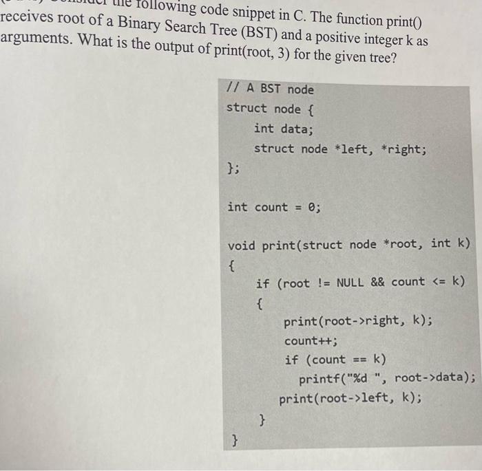 Solved receives root of a Binary Search snippet in C. The | Chegg.com