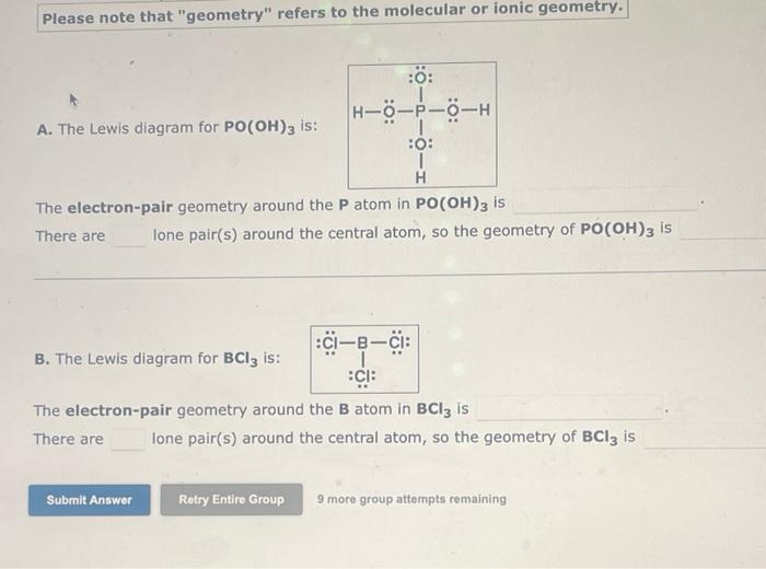 Solved Please note that "geometry" refers to the molecular | Chegg.com