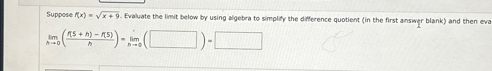 Solved Suppose f(x)=x+92. ﻿Evaluate the limit below by using | Chegg.com