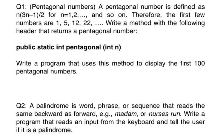 Solved Q1: (Pentagonal numbers) A pentagonal number is | Chegg.com