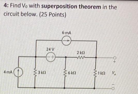 Solved 4: Find Vo with superposition theorem in the circuit | Chegg.com