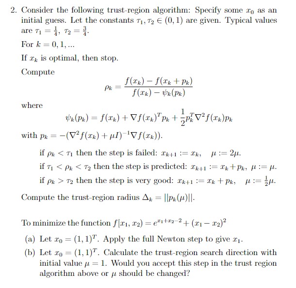 Solved Consider the following trust-region algorithm: | Chegg.com