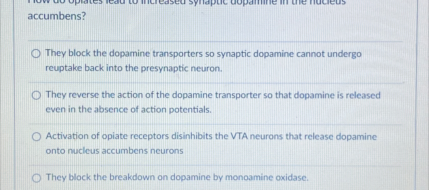 Solved accumbens?They block the dopamine transporters so | Chegg.com