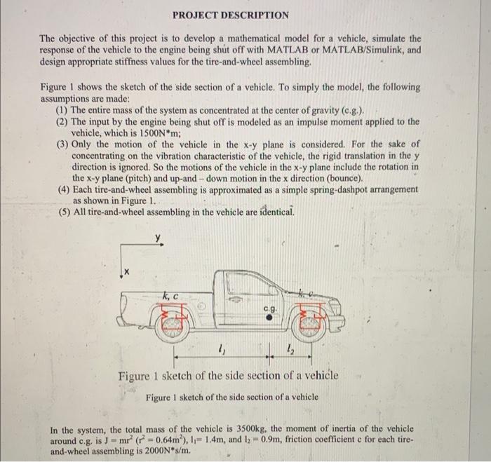 Solved The objective of this project is to develop a | Chegg.com